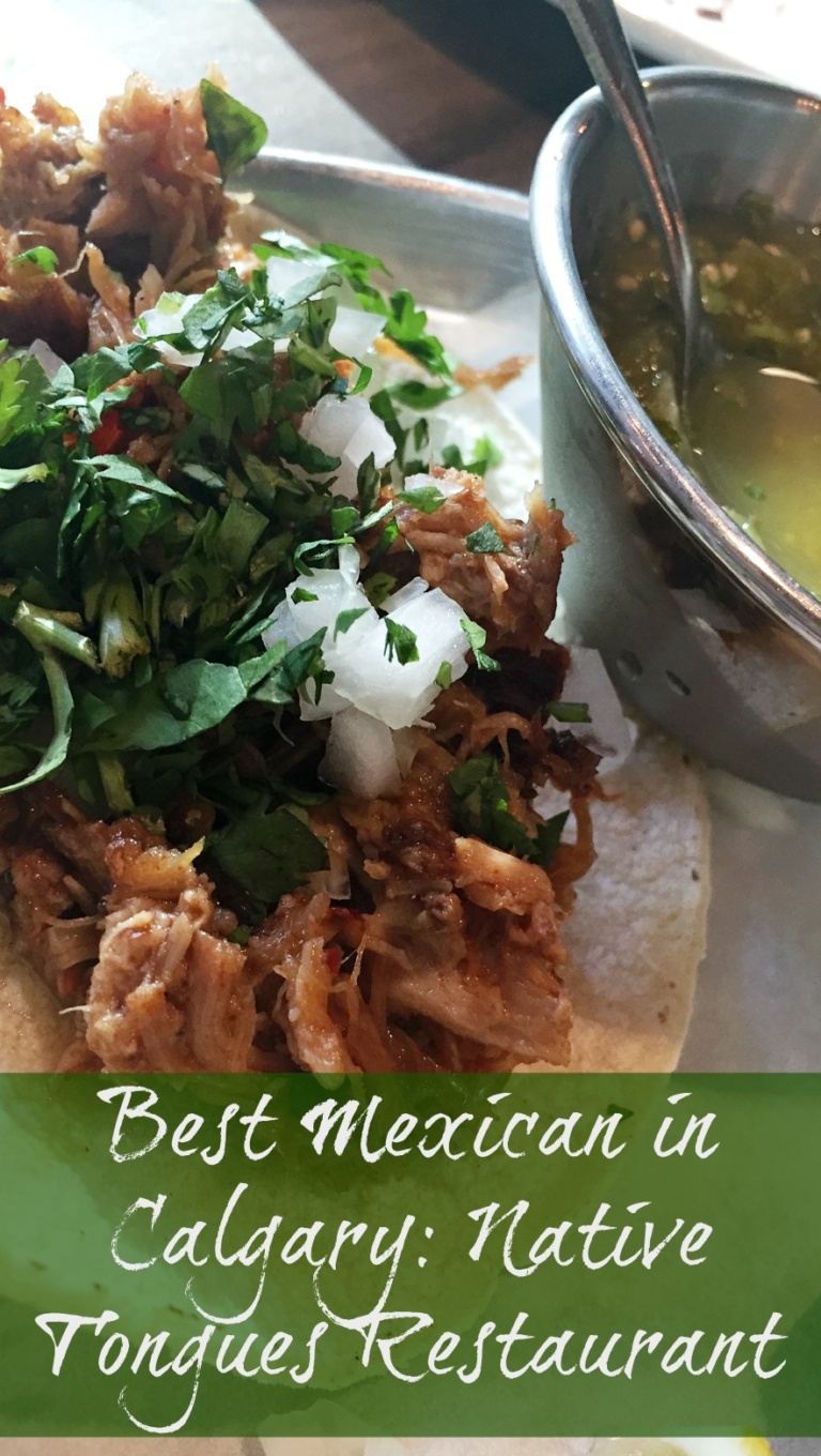 Best Mexican Restaurant Calgary: Native Tongues - Merry About Town