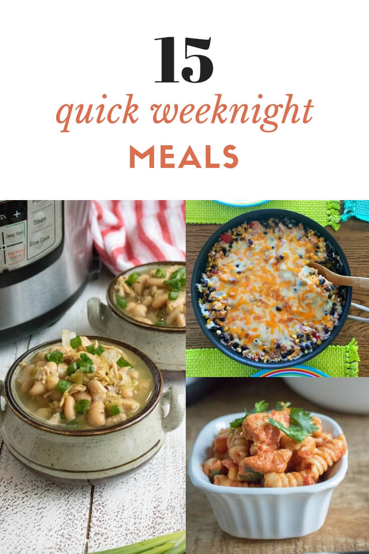 15 Quick Weeknight Meals for Your Family - Merry About Town